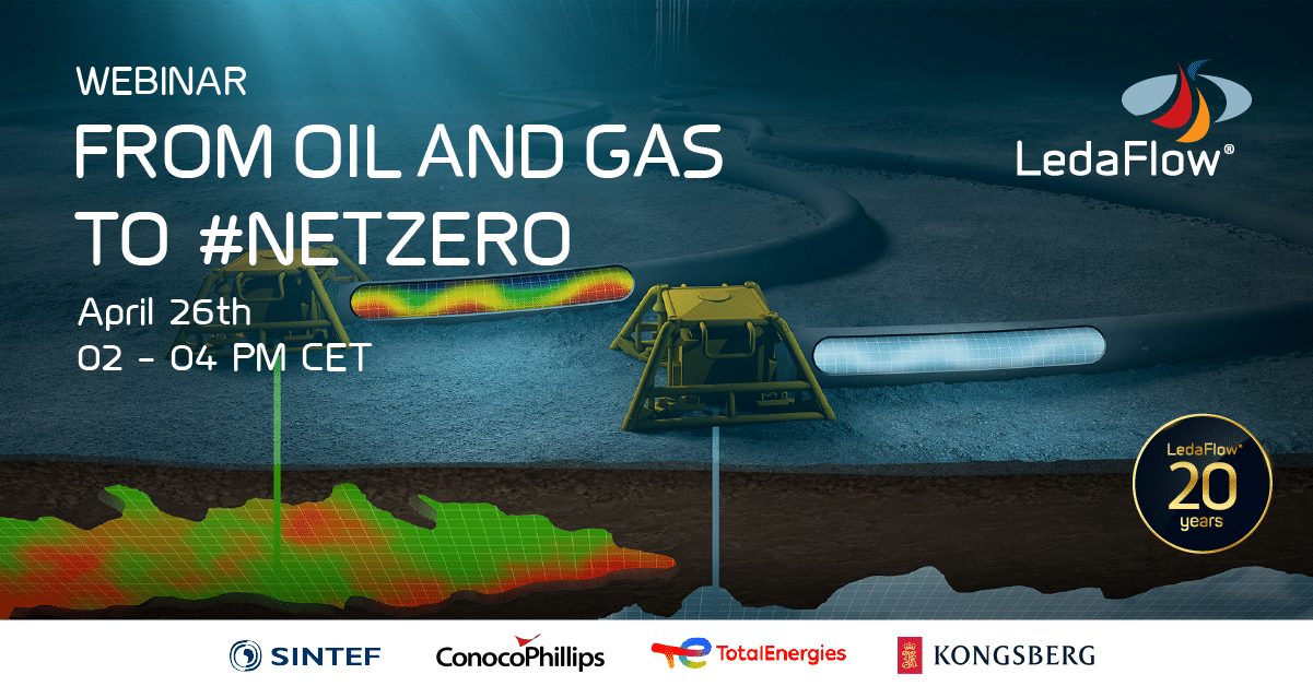 Webinar: From Oil & Gas to #NetZero - LedaFlow
